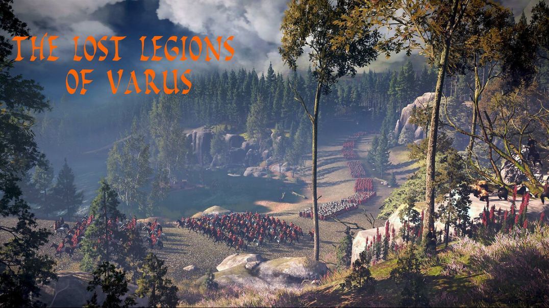 The Lost Legions of Varus