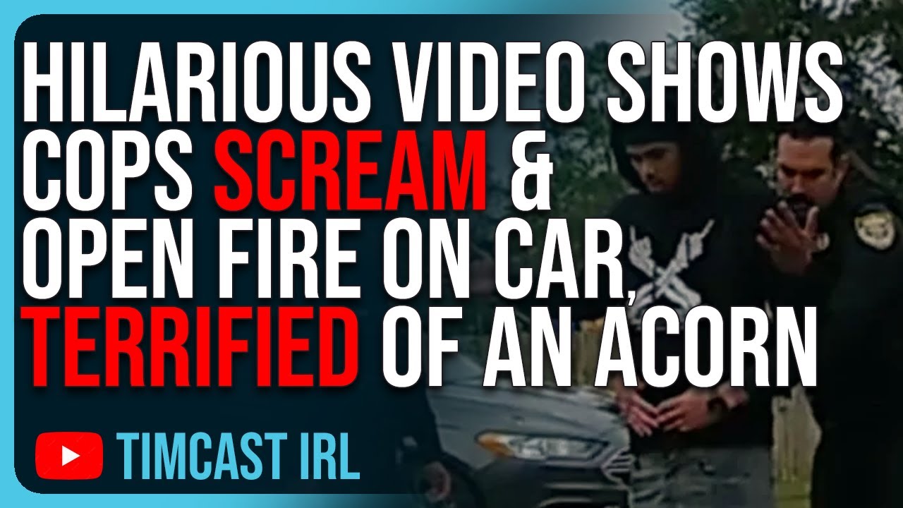 Hilarious Video Shows Cops SCREAM & OPEN FIRE On Vehicle, TERRIFIED Of ...