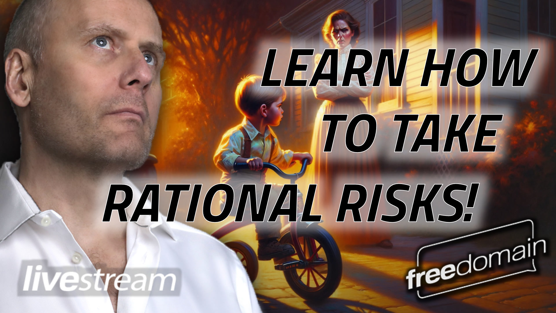 LEARN HOW TO TAKE RATIONAL RISKS! Freedomain Livestream