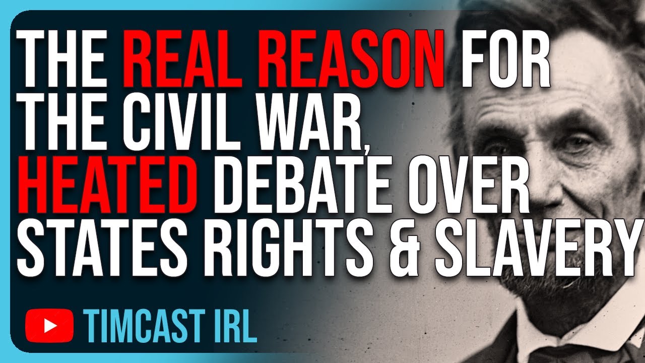 The REAL Reason For The Civil War, HEATED DEBATE Over States Rights ...