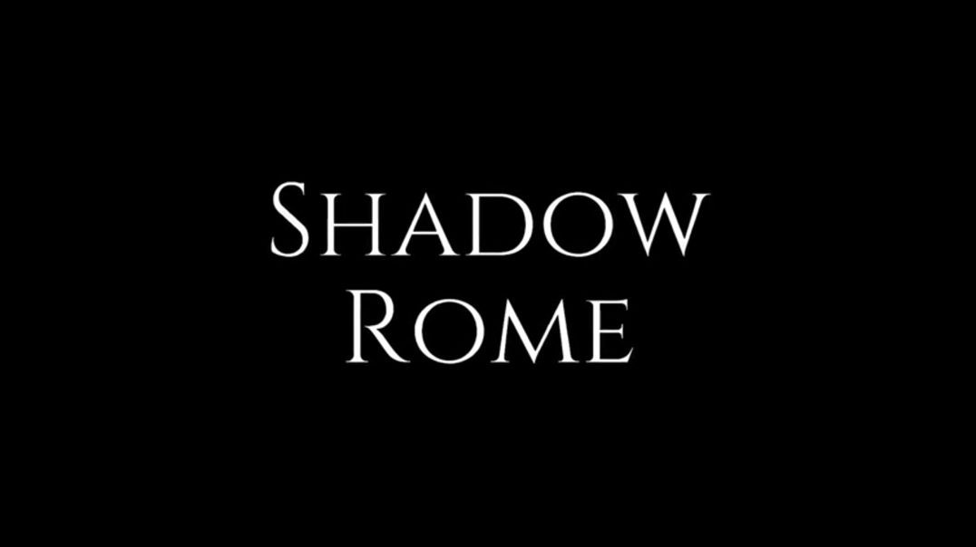 Shadow Rome