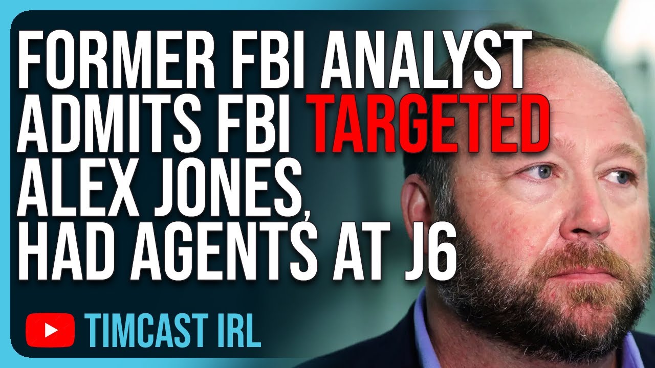 Former FBI Analyst ADMITS FBI Targeted Alex Jones, Had Undercover ...