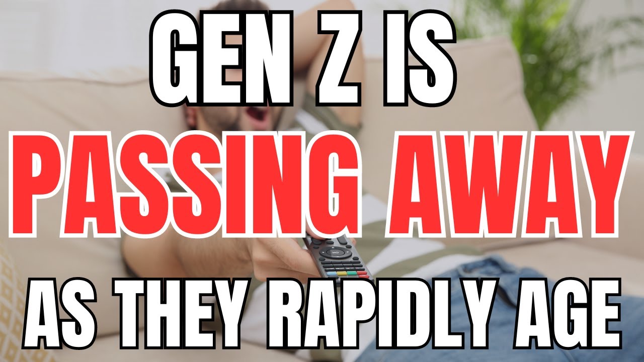 Gen Z is Passing Away as They age Rapidly