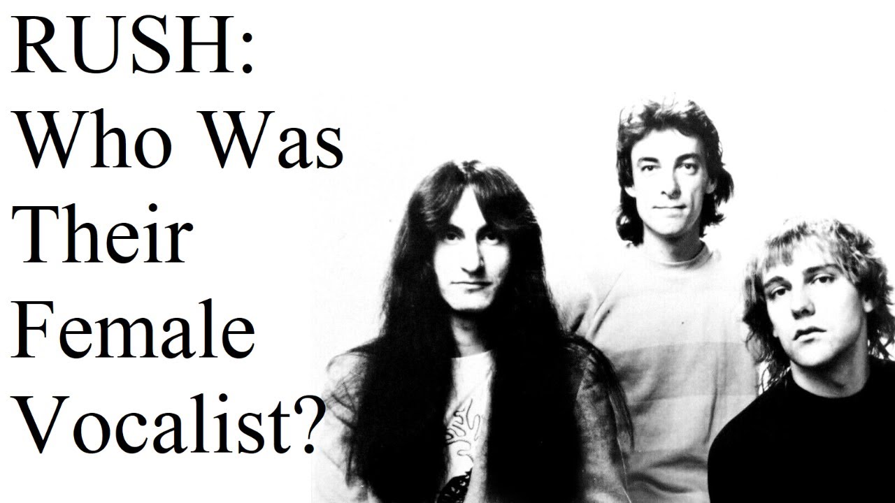 Rush: Who Was Their Female Vocalist?