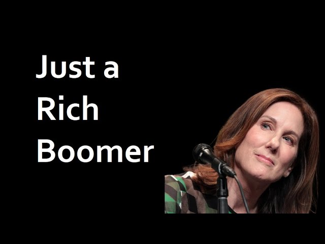 Understanding Kathleen Kennedy: Just a Rich Boomer