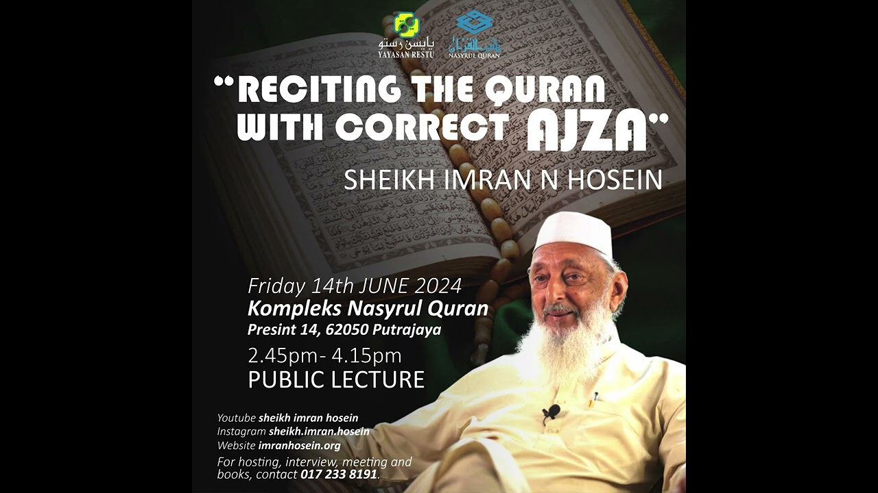 Reciting The Quran With Correct AJZA - 14th June Kompleks Nasyrul Quran ...