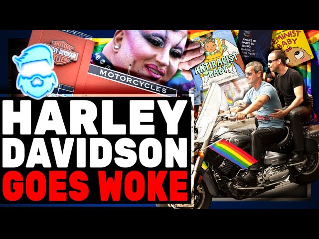 Harley Davidson GETS WOKE & PANICS When Discovered! This Is WORSE Than ...