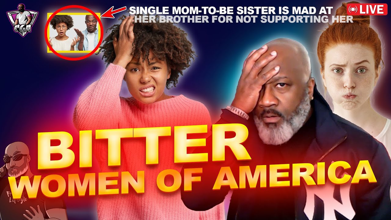 How The BITTER WOMEN OF AMERICA Are Making Dating & Relationships ...