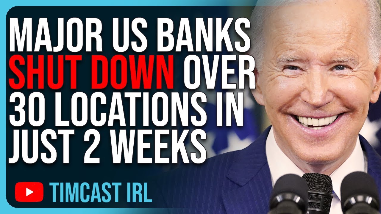 Major US Banks SHUT DOWN Over 30 Locations In Just 2 Weeks, Economy ...