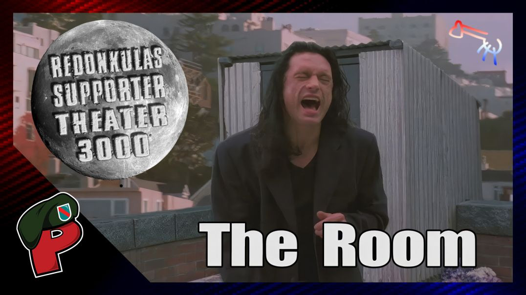 The Room | Redonkulas Supporter Theater 3000