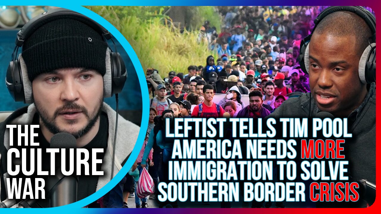 Leftist Tells Tim Pool America Needs MORE IMMIGRATION To Help Solve ...