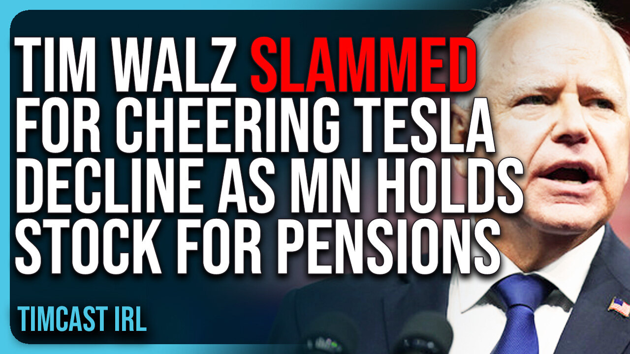 Tim Walz SLAMMED For Cheering Tesla Decline As Minnesota Holds Tesla ...