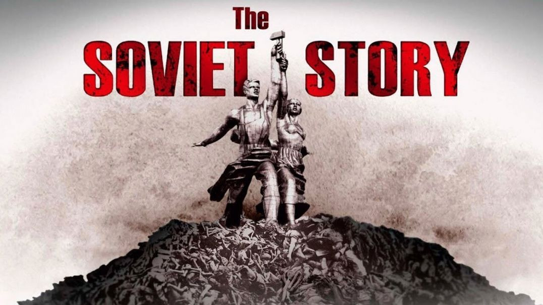 The Soviet Story (2008)