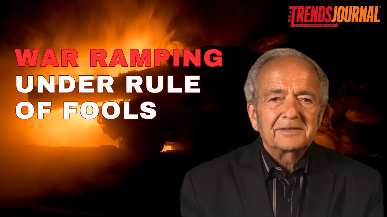 WAR RAMPING UNDER RULE OF FOOLS