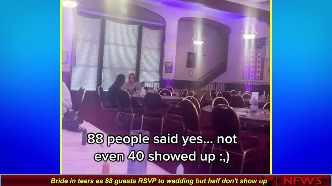 Bride in tears as 88 guests RSVP to wedding but half don't show up